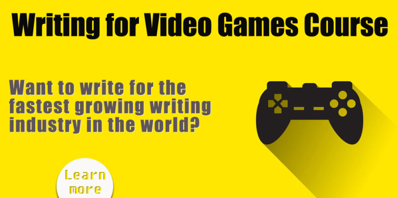 Top Secrets of Writing for Video Games - The Writers' College Times